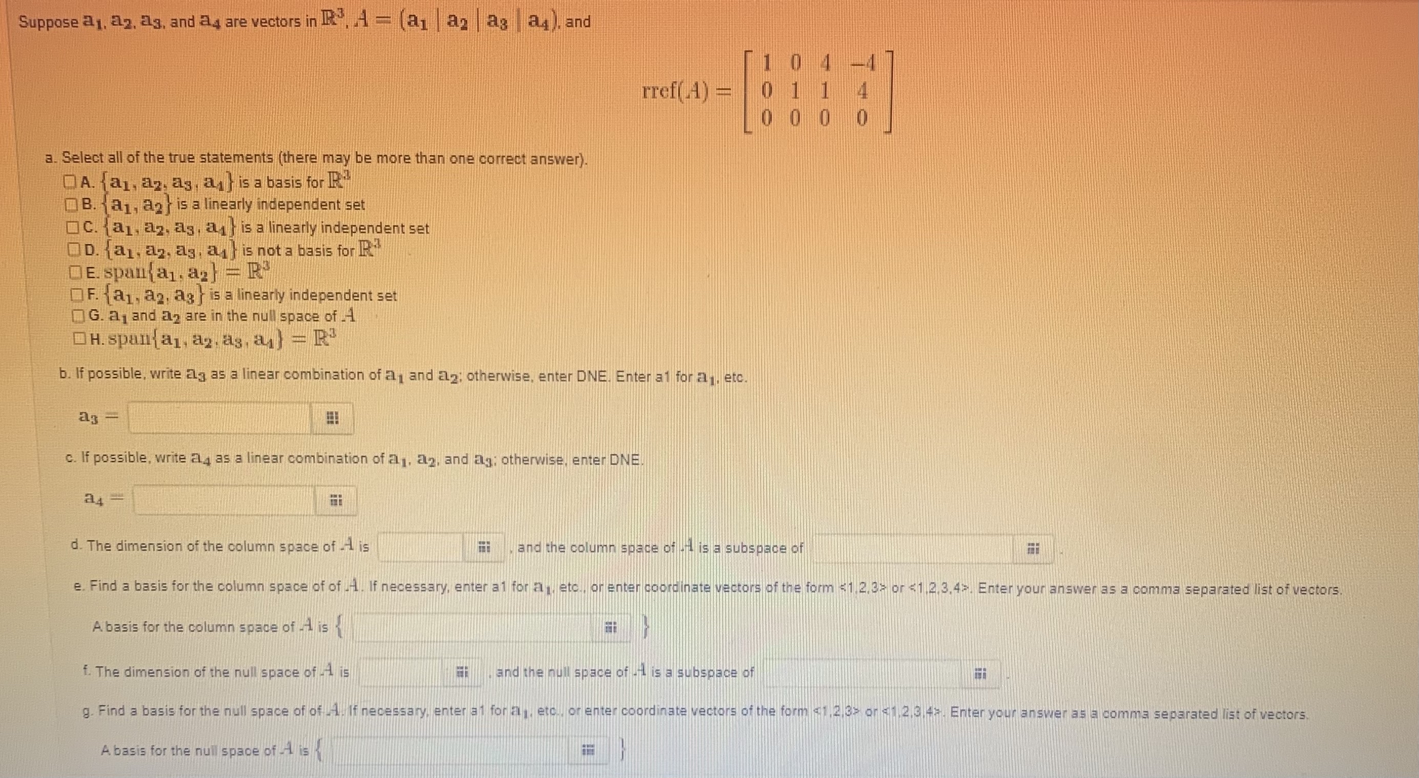 Solved Suppose a1,a2,a9, ﻿and a4 ﻿are vectors in (a4|), | Chegg.com