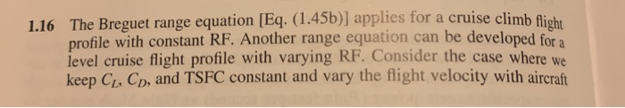 1.16 The Breguet range equation [Eq. (1.45b)] applies | Chegg.com