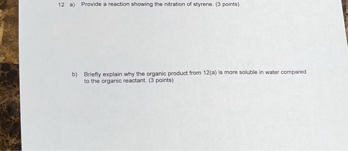 Solved 12 a) Provide a reaction showing the nitration of | Chegg.com