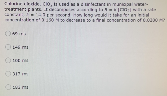 Solved Chlorine dioxide, ClO2 is used as a disinfectant in | Chegg.com