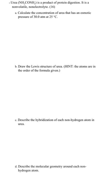 Solved 1. Urea (NH2CONH2) is a product of protein digestion. | Chegg.com