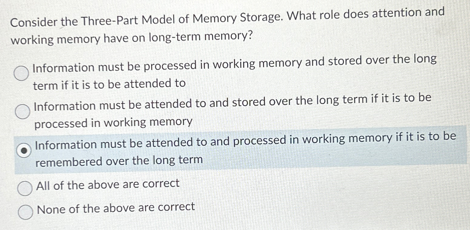 Solved Consider the Three-Part Model of Memory Storage. What | Chegg.com