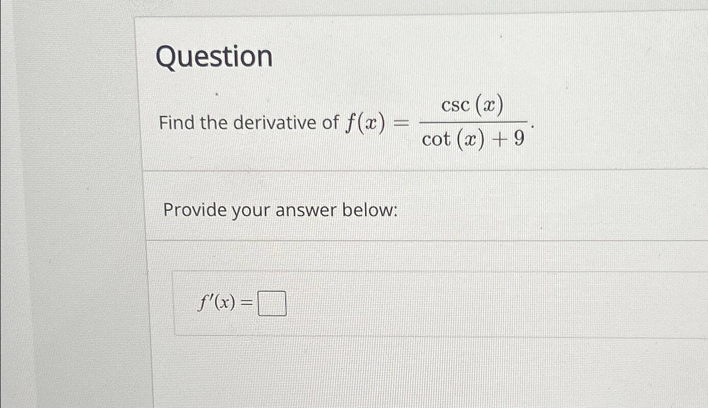 Solved QuestionFind the derivative of | Chegg.com