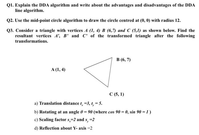 Solved Q1 Explain The Dda Algorithm And Write About The