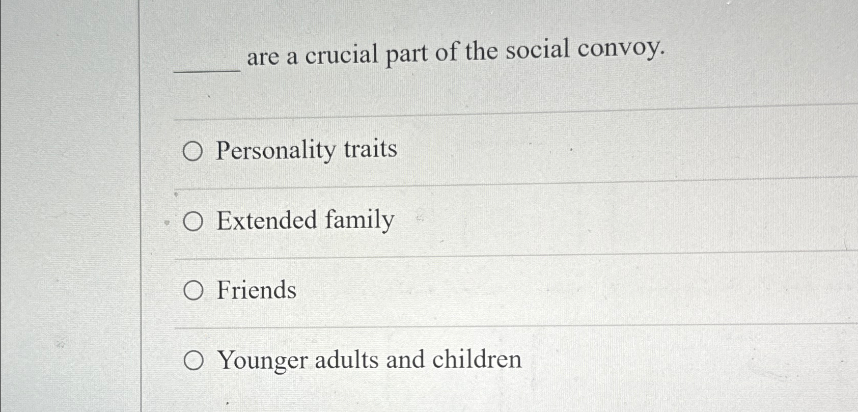 Solved are a crucial part of the social convoy.Personality | Chegg.com