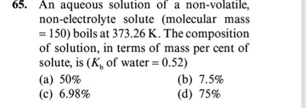 Solved 65. An aqueous solution of a non-volatile, | Chegg.com