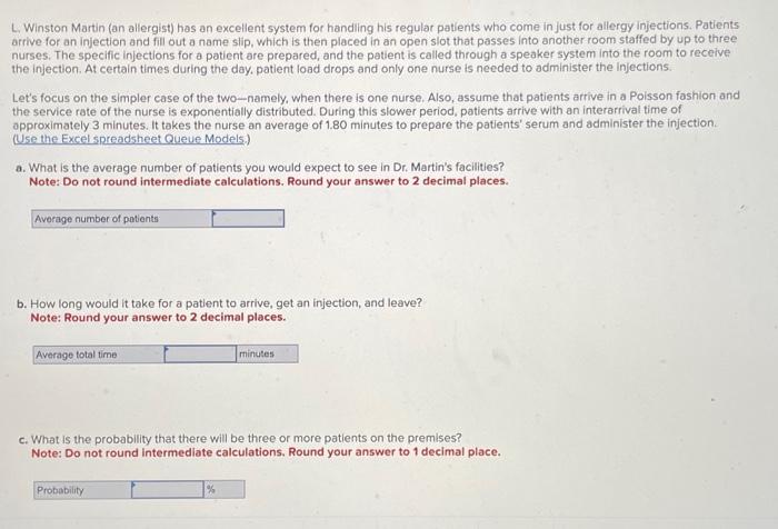 Solved L. Winston Martin (an allergist) has an excellent | Chegg.com