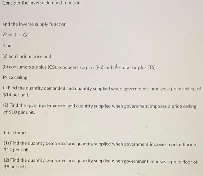 Solved Consider the inverse demand function and the inverse | Chegg.com