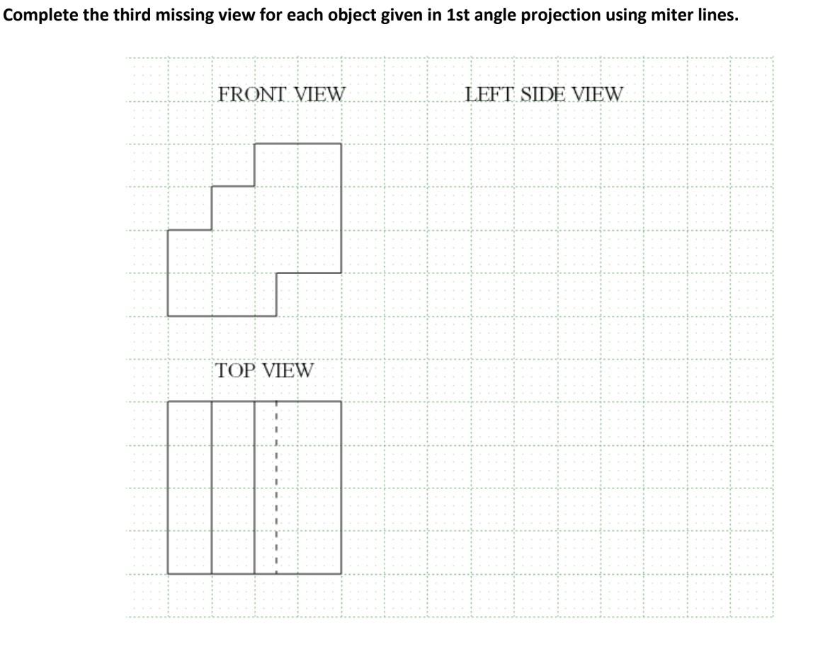 Solved Complete the third missing view, use 1st angle | Chegg.com