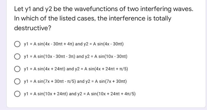 Solved Let y1 and y2 be the wavefunctions of two interfering | Chegg.com