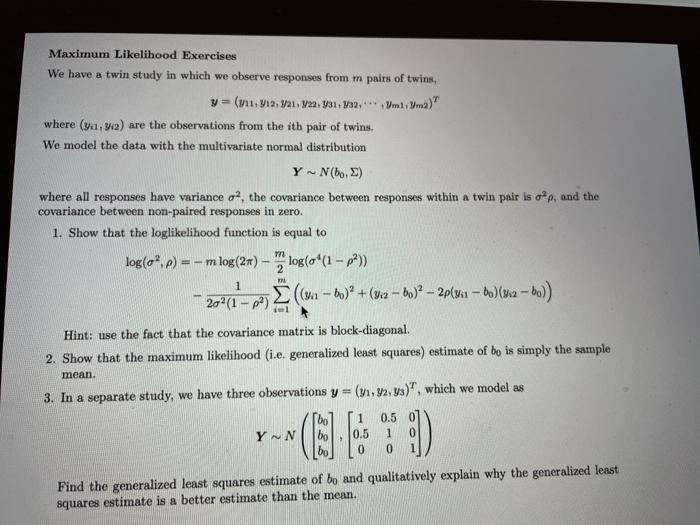 Solved Maximum Likelihood Exercises We have a twin study in | Chegg.com
