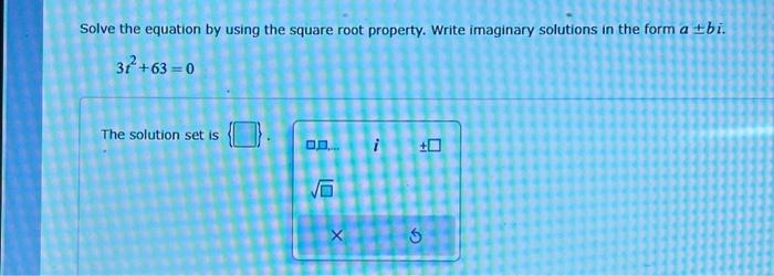 Solved Solve the equation by using the square root property. | Chegg.com