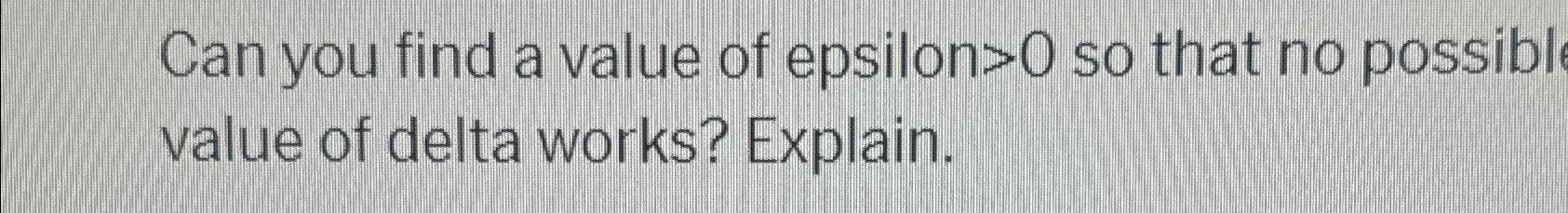 Solved Can you find a value of epsilon>0 ﻿so that no possibl | Chegg.com