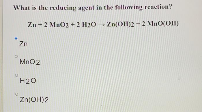 Solved What is the reducing agent in the following reaction? | Chegg.com