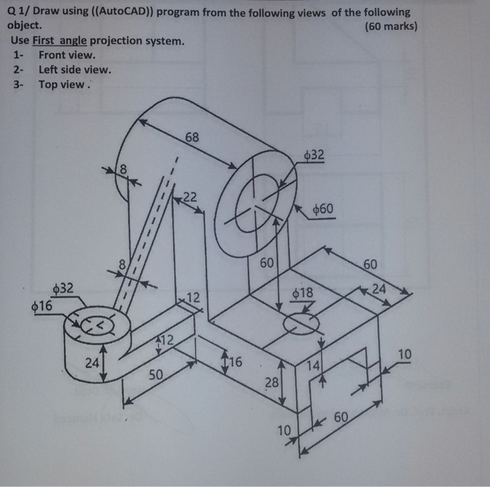 Solved Q 1/ Draw using ((AutoCAD)) program from the | Chegg.com