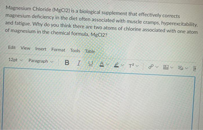 Solved Magnesium Chloride (MgCl2) is a biological supplement | Chegg.com