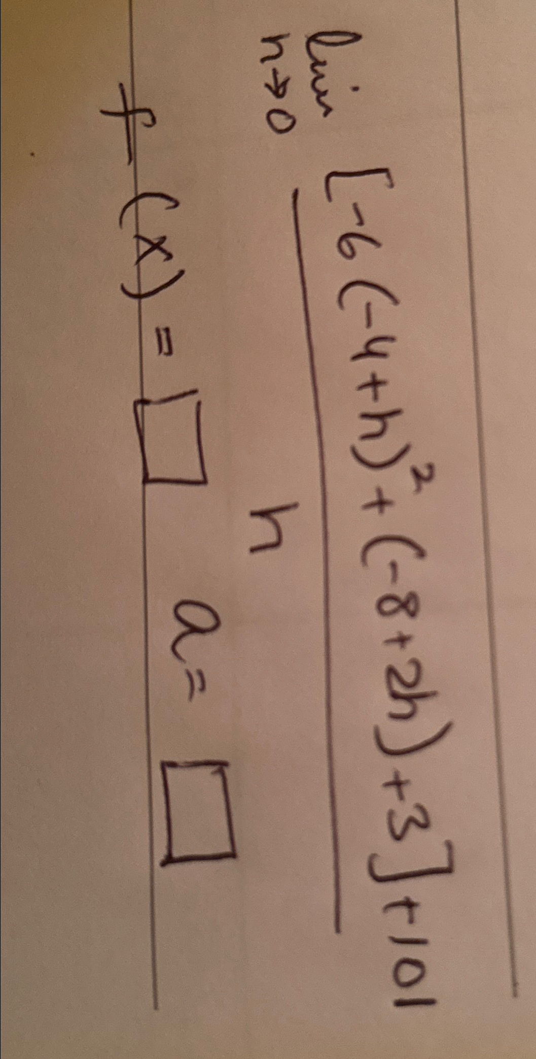 Solved limh→0[-6(-4+h)2+(-8+2h)+3]+101hf(x)= ,a= | Chegg.com