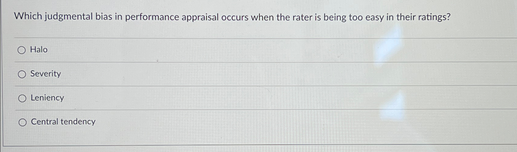 Solved Which judgmental bias in performance appraisal occurs | Chegg.com