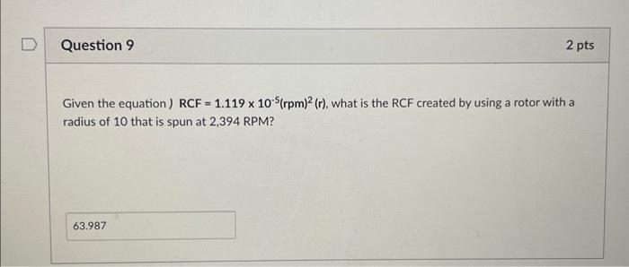 Solved Given the equation ) RCF=1.119×10−5(rpm)2(r), what is | Chegg.com