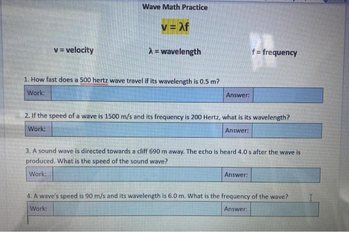 Solved Wave Math Practice v= af v = velocity 1 = wavelength | Chegg.com