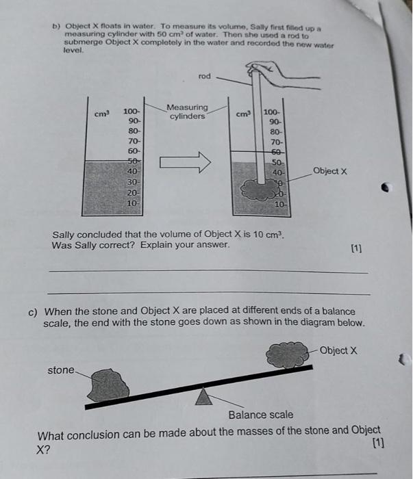 Solved b) Object X floats in water. To measure its volume, | Chegg.com