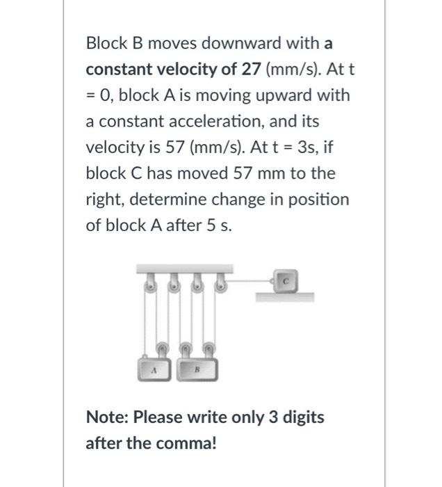Solved Block B moves downward with a constant velocity of | Chegg.com