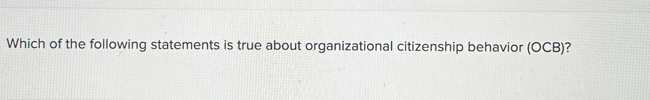 Solved Which of the following statements is true about | Chegg.com