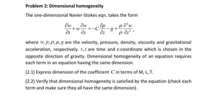 Solved Problem 2: Dimensional homogeneity The | Chegg.com