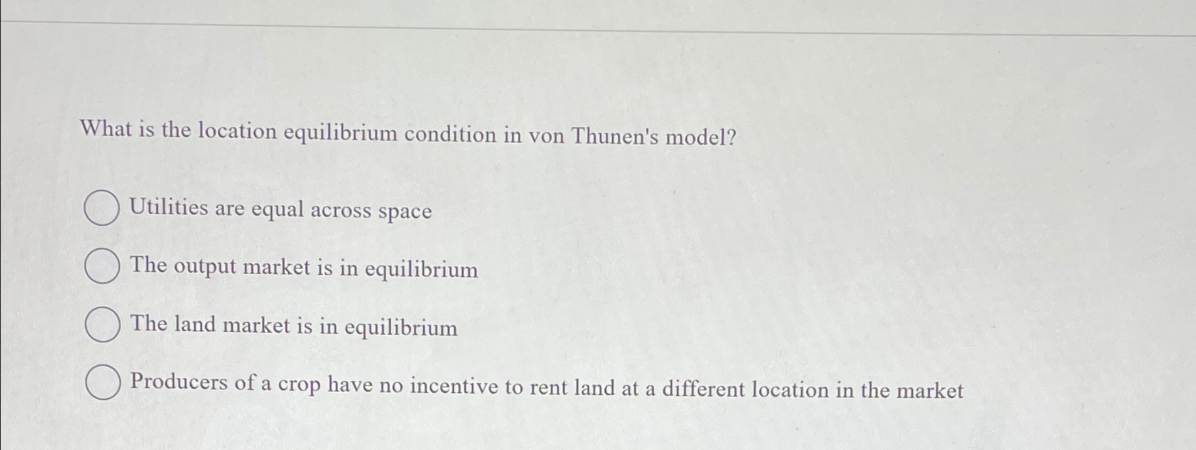 Solved What is the location equilibrium condition in von | Chegg.com