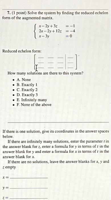 Solved 7. (1 point) Solve the system by finding the reduced | Chegg.com