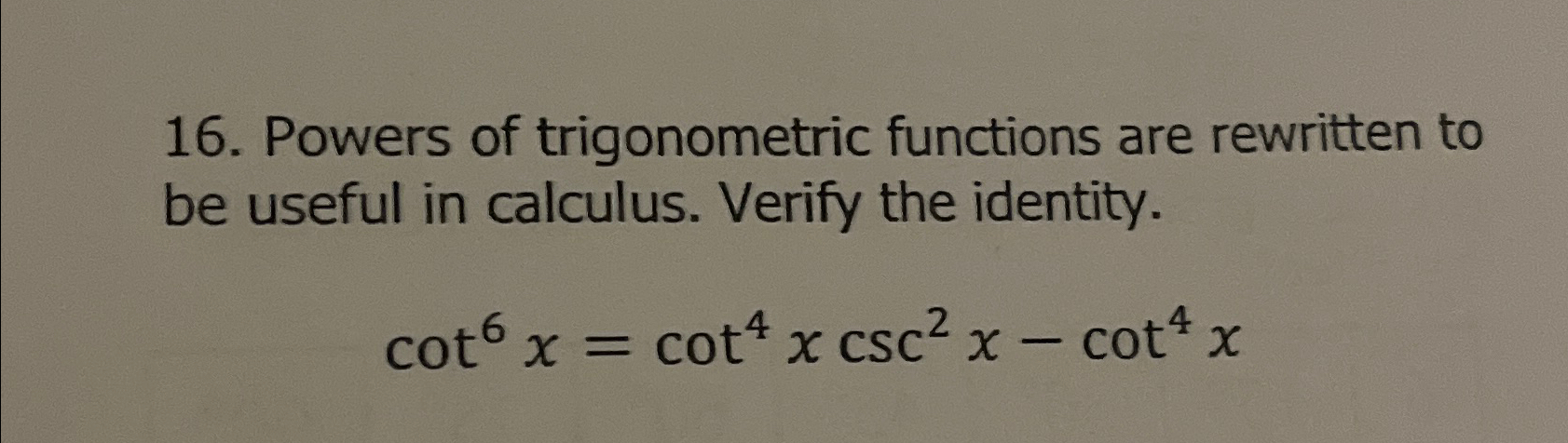Solved Powers of trigonometric functions are rewritten to be | Chegg.com