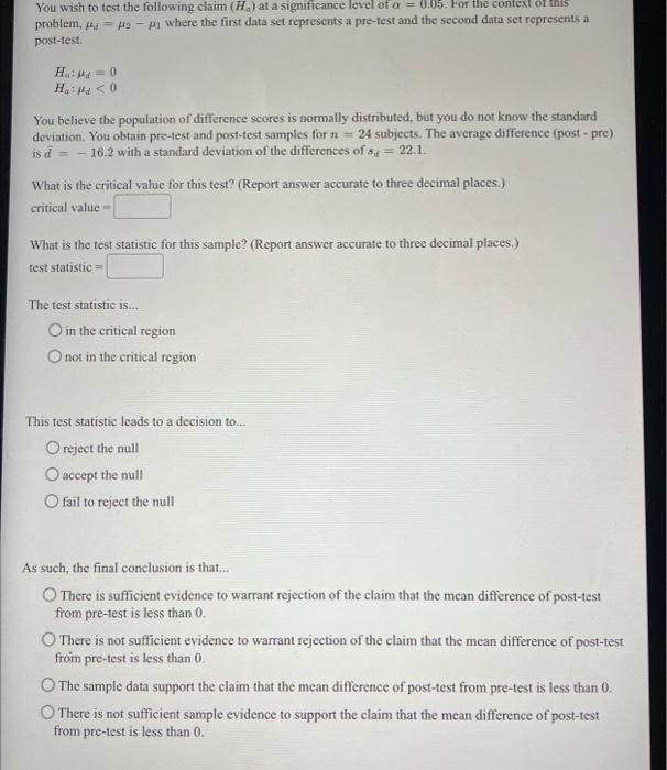 Solved You wish to test the following claim (Ha) at a | Chegg.com