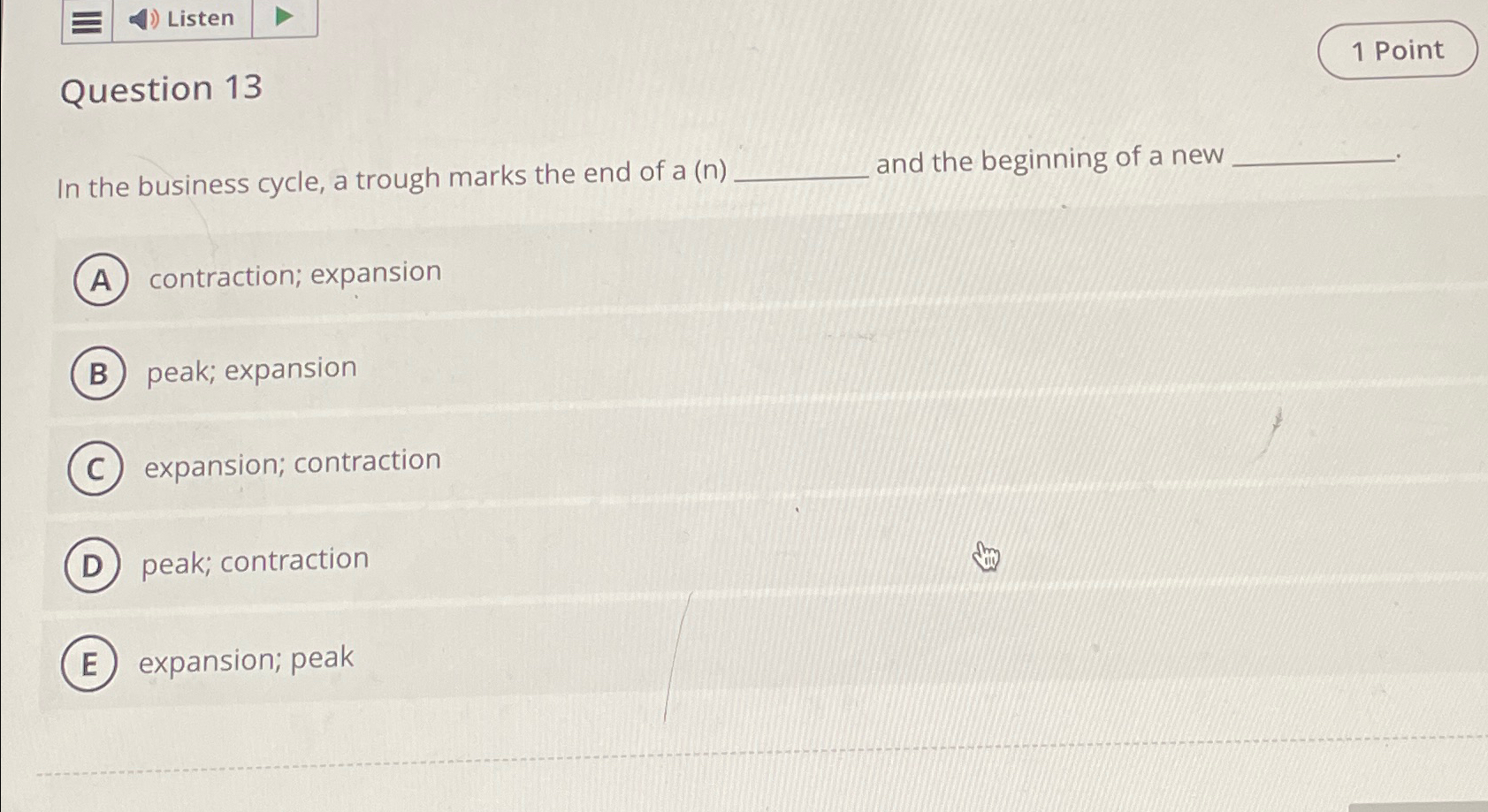 Solved Question 13In the business cycle, a trough marks the | Chegg.com