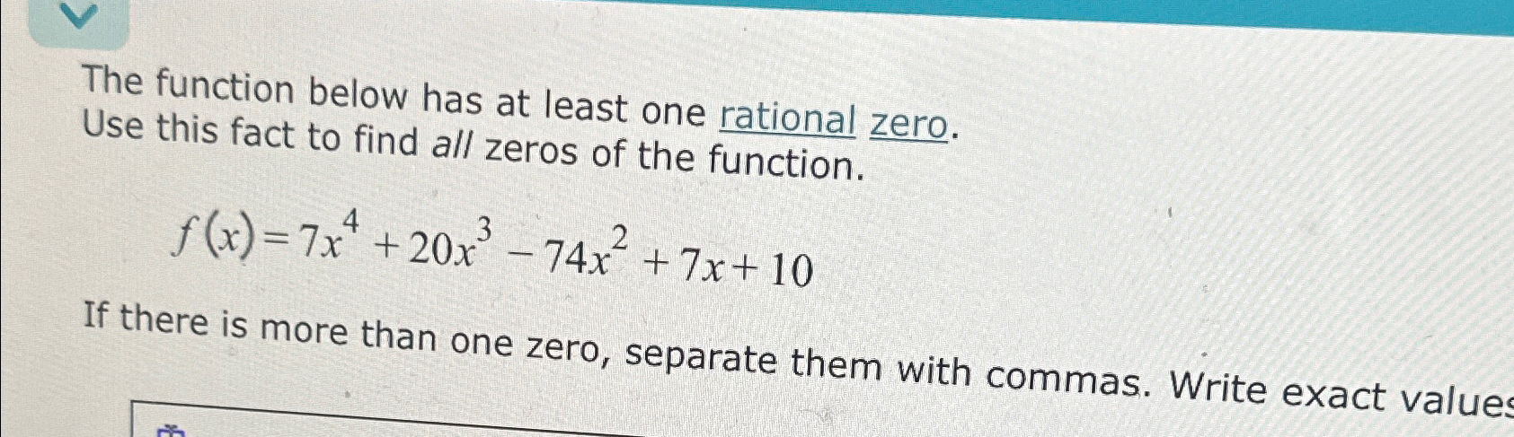 The function below has at least one rational zero.Use | Chegg.com