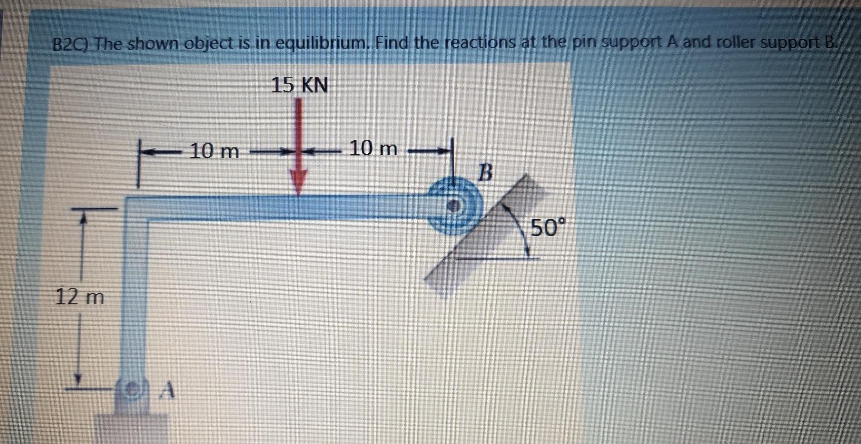 Solved B2C) The shown object is in equilibrium. Find the | Chegg.com