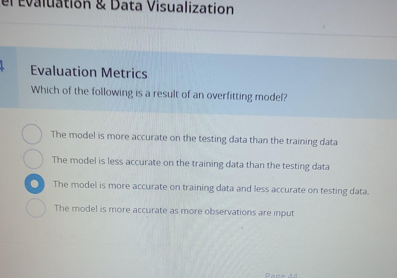 Solved Evaluation Metrics Which of the following is a result | Chegg.com