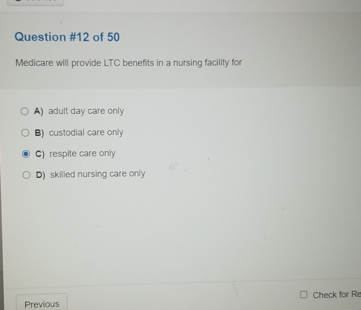 Solved Question #12 ﻿of 50Medicare will provide LTC benefits | Chegg.com