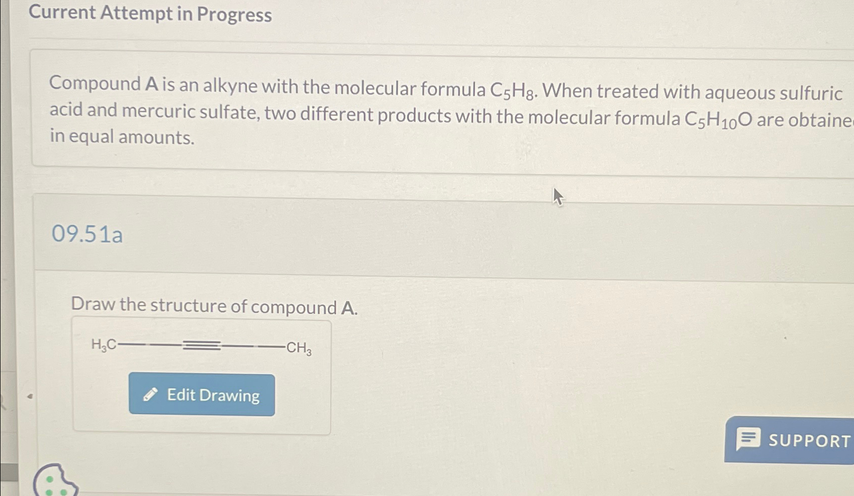 Solved Current Attempt in ProgressCompound A ﻿is an alkyne | Chegg.com