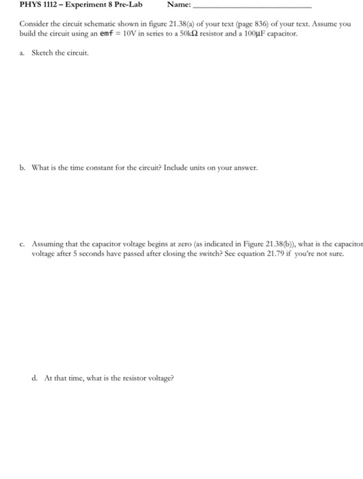 Solved PHYS 1112 - Experiment 8 Pre-Lab Name: Consider the | Chegg.com