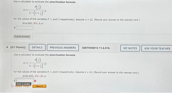 Solved Use a calculator to evaluate the amortization formula | Chegg.com
