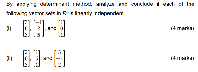 Solved By applying determinant method, analyze and conclude | Chegg.com