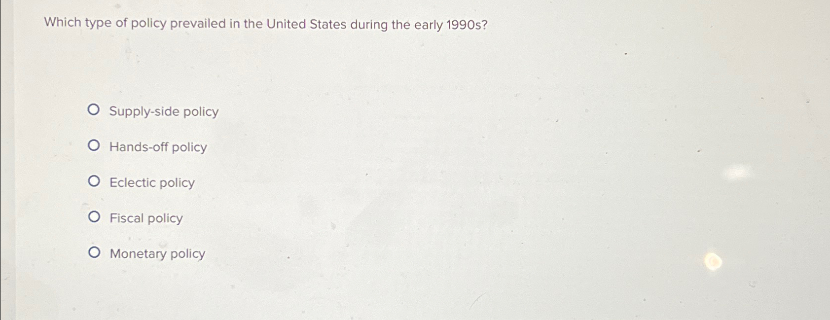 Solved Which type of policy prevailed in the United States | Chegg.com