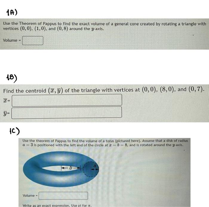 Solved Use the Theorem of Pappus to find the exact volume of | Chegg.com