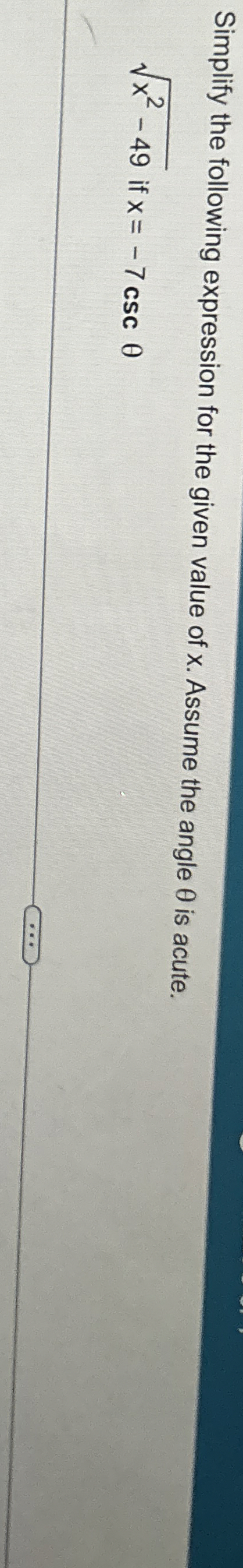 Solved Simplify the following expression for the given value | Chegg.com