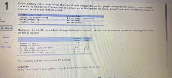 Solved Colby Company makes cases for cell phones of all | Chegg.com