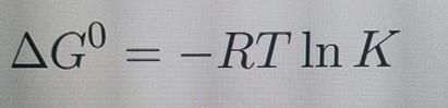 Solved explain g is equation ΔG0=-RTlnK ﻿in regards of | Chegg.com