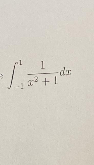 Solved ∫−11x2+11dx | Chegg.com