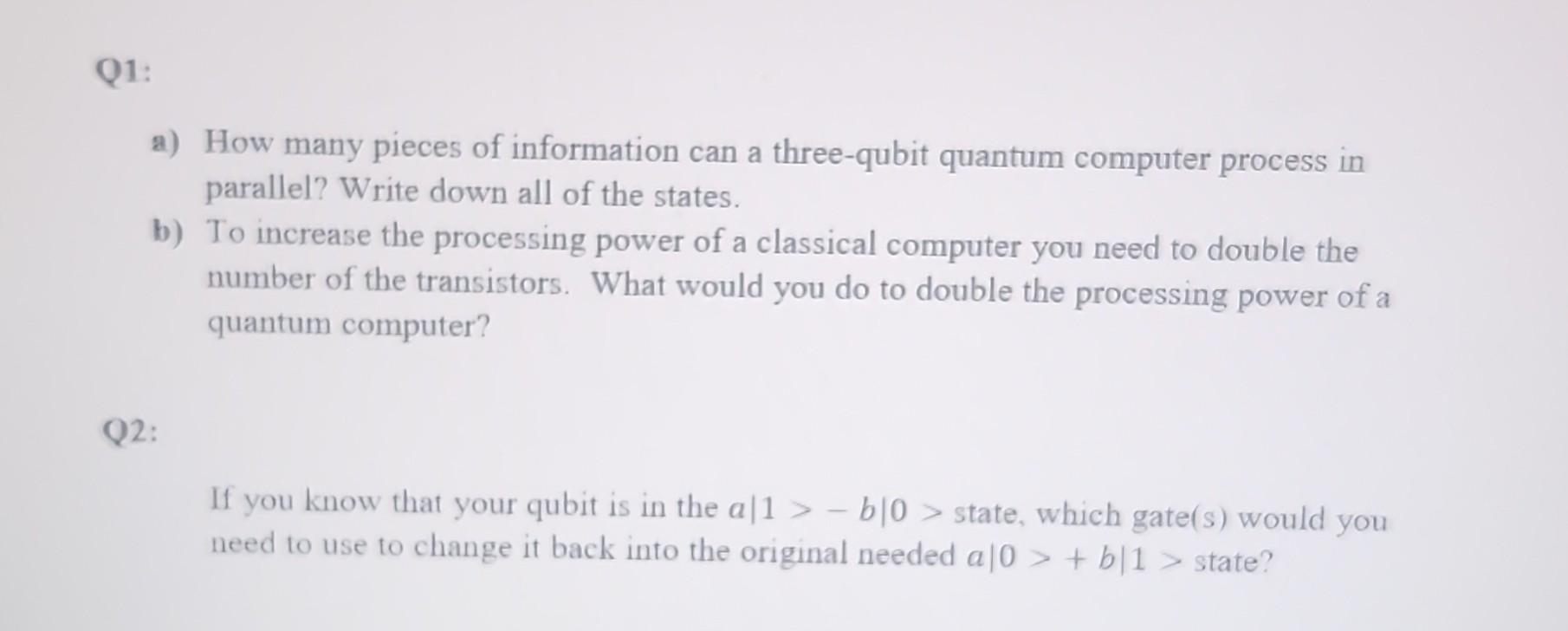 Solved a) How many pieces of information can a three-qubit | Chegg.com