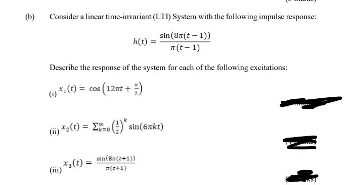 Solved (b) ﻿Consider a linear time-invariant (LTI) ﻿System | Chegg.com