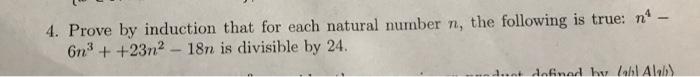 Solved 4. Prove by induction that for each natural number n, | Chegg.com